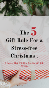 The 5 Gift Rule for Christmas - FLOURISHED MINIMALIST